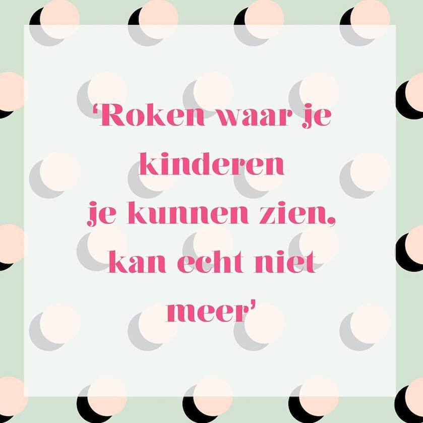 Eens of oneens? 'Roken waar je kinderen je kunnen zien, kan echt niet ...