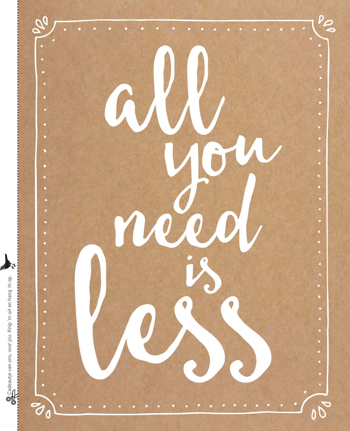 All you need is less - Flair - Voor jou, over jou | Flair
