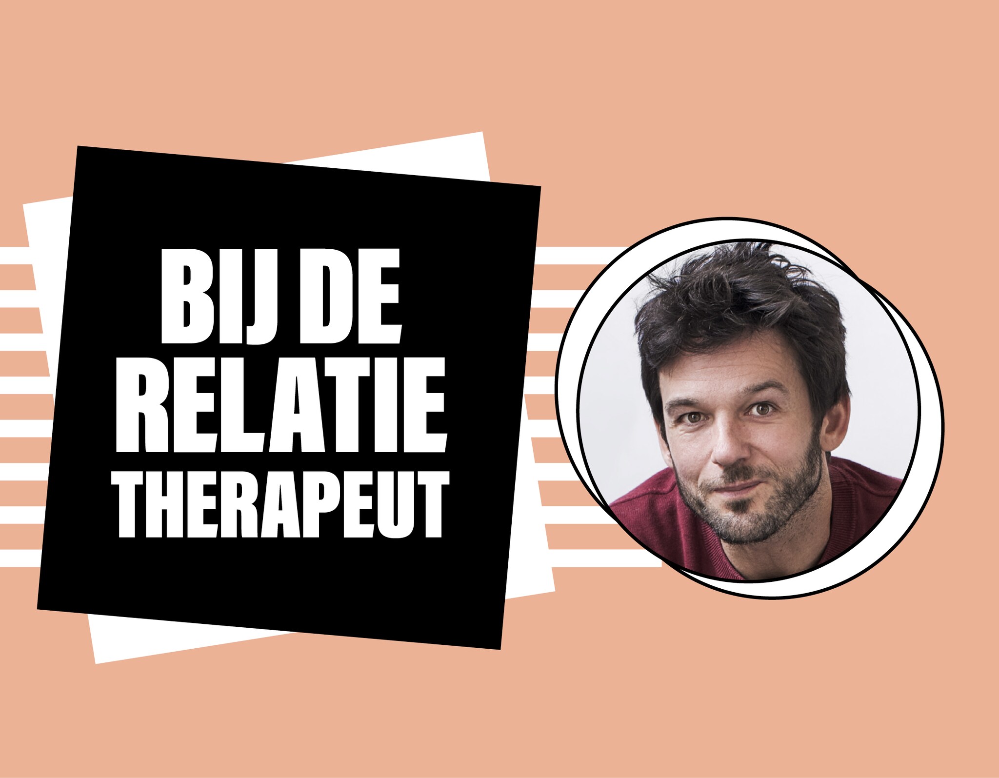 Relatietherapeut: ‘Ik wilde een open relatie voorstellen’