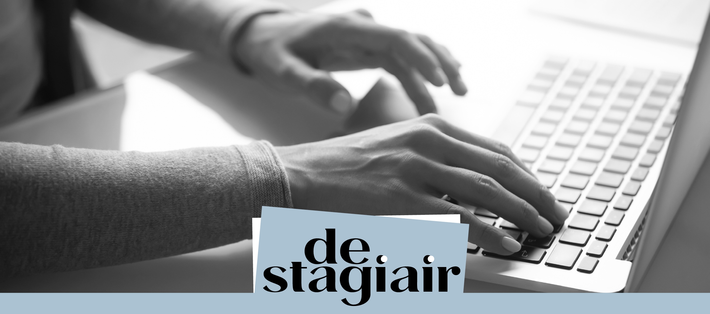 De Stagiair #25: ‘Laurens kreunt: ‘Wat ben je nat, Sanna’’ | Flair