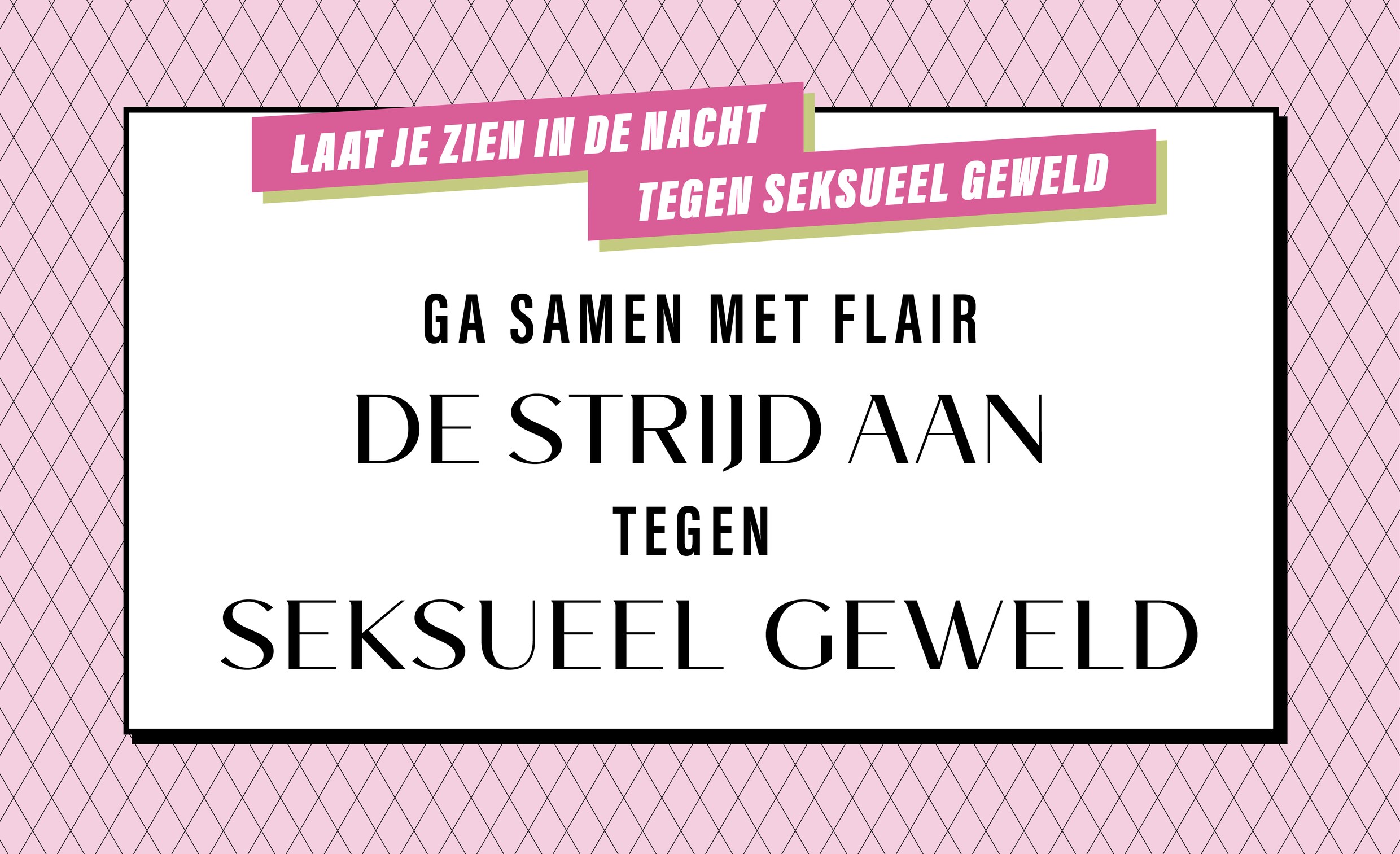 Loop met Flair mee tijdens de Nacht Tegen Seksueel Geweld | Flair